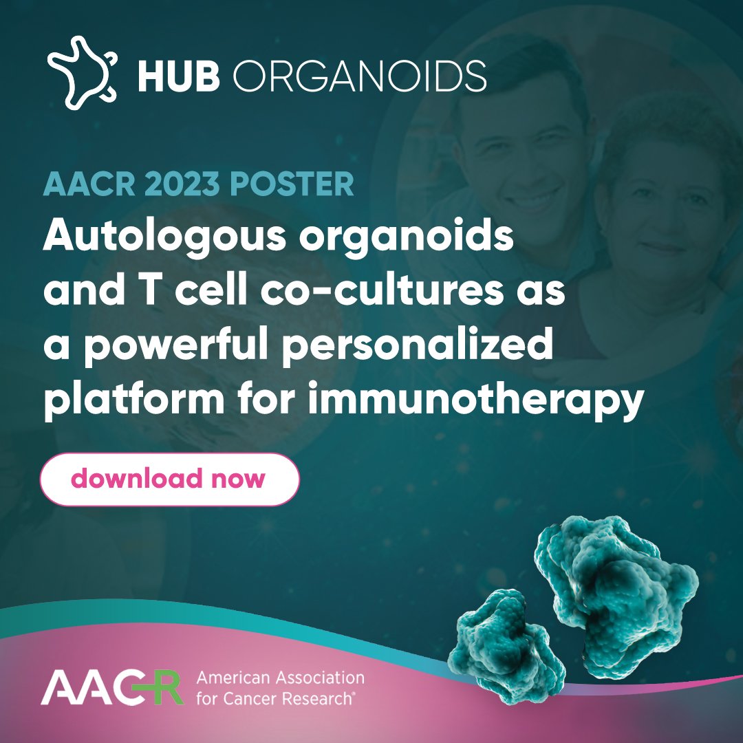 AACR 2023 poster download - autologous organoid T cell co-cultures